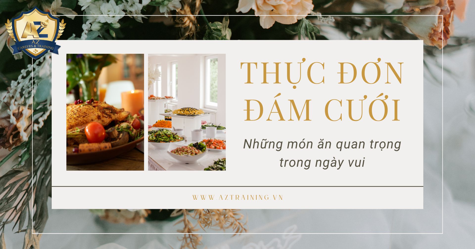 Thực đơn đám cưới: Những mẫu menu chuẩn mực dành cho bạn