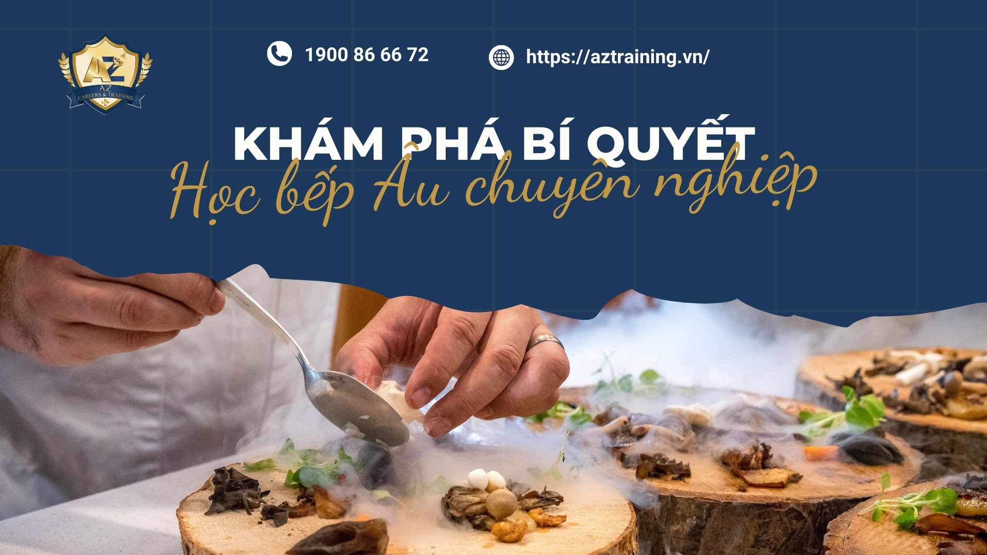 Khám phá bí quyết học bếp Âu chuyên nghiệp