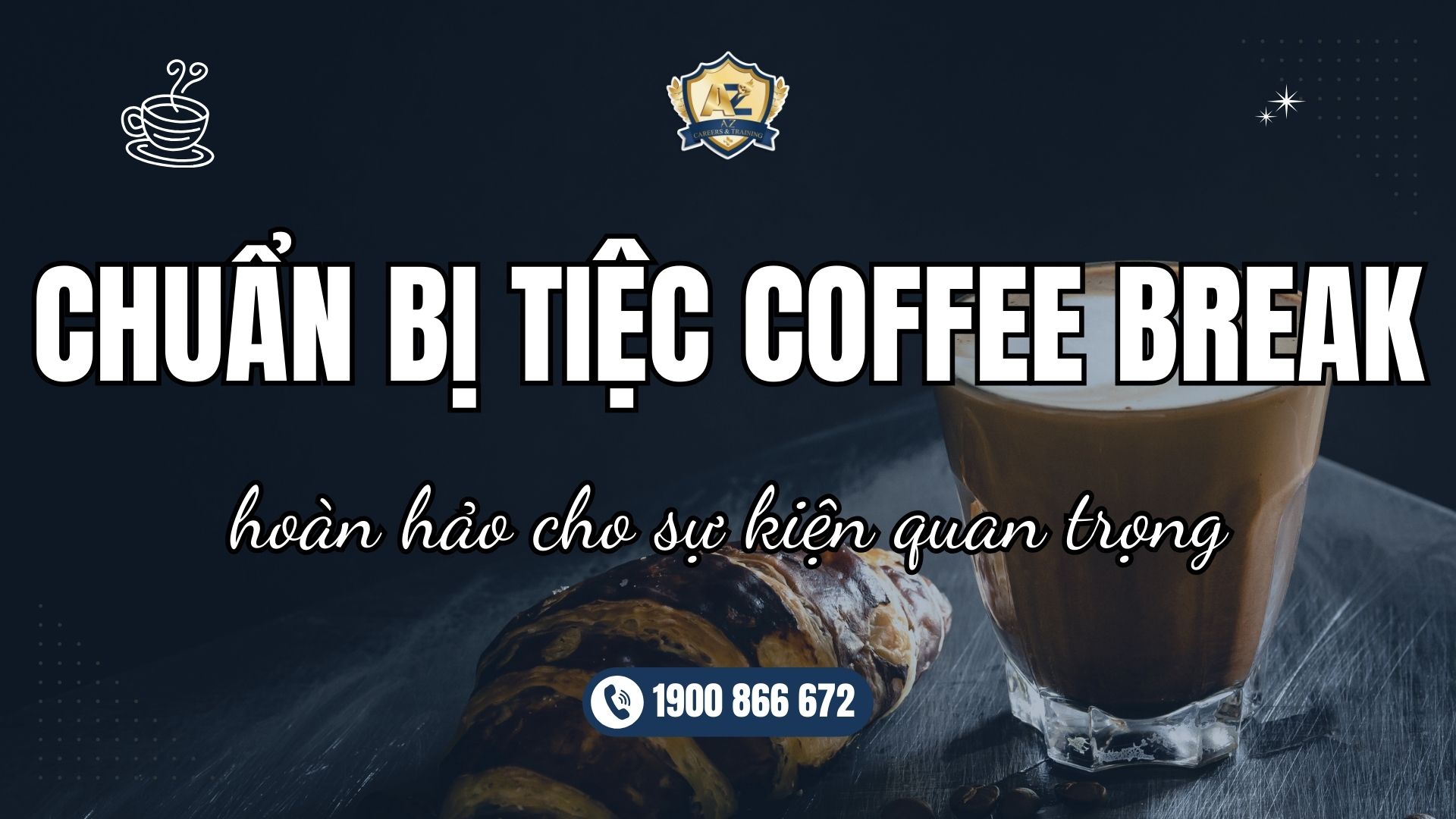 Chuẩn bị tiệc Coffee Break hoàn hảo cho sự kiện quan trọng